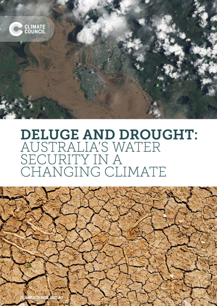 Deluge & Drought: Water Security in a Changing Climate | Climate Council